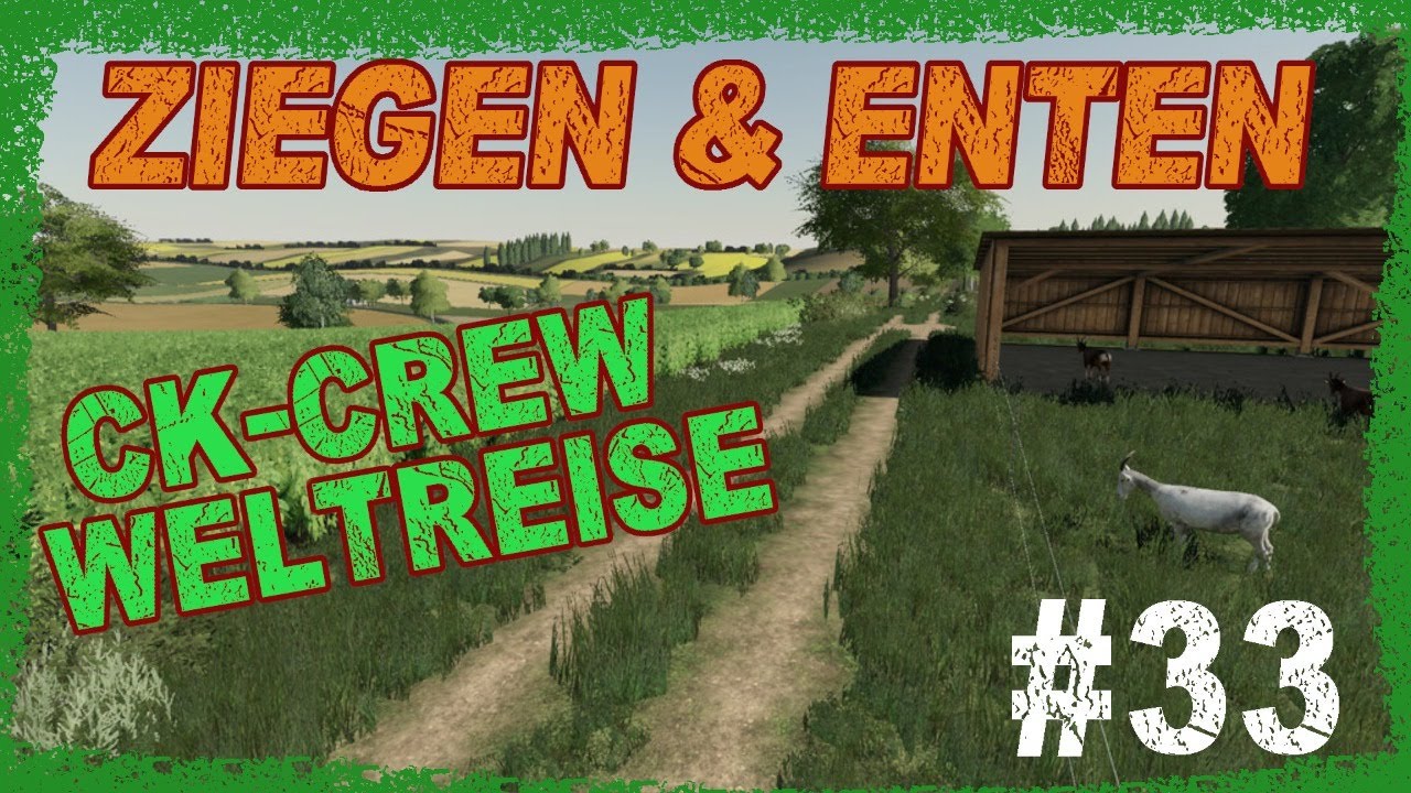 CYBUCHOWO ZIEGEN & ENTEN🚜MIT KEULE UM DIE WELT #33💥🔥PS4🔴HD👀LS19-FS1 ...