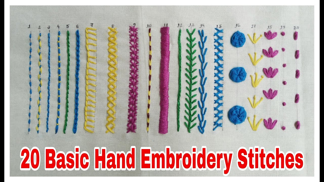 20 Basic Hand Embroidery Stitches|| হাতৰ এম্ব্ৰইদাৰী || Hand Embroidery ...