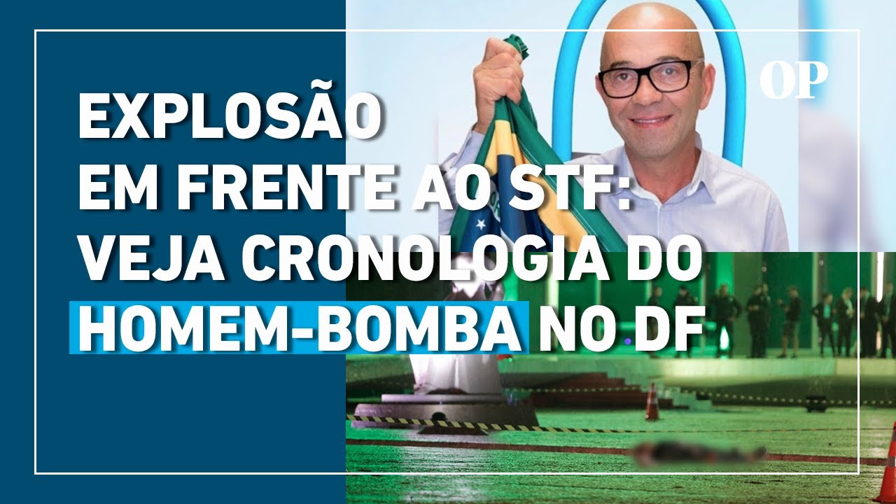 Explosão em frente ao STF: Veja cronologia do homem-bomba no DF - YouTube
