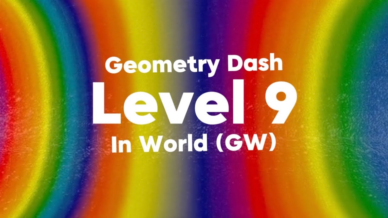 Geometry Dash Level 9 - YouTube