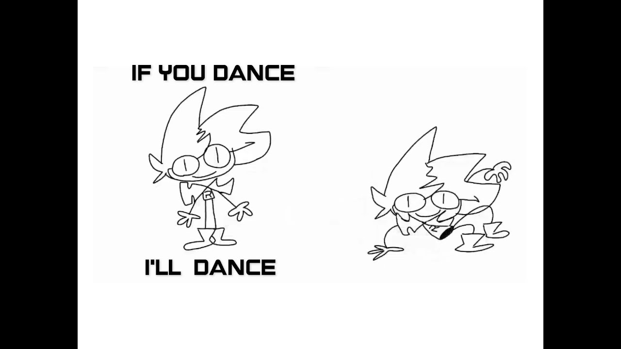 If You Dance I'll Dance - YouTube