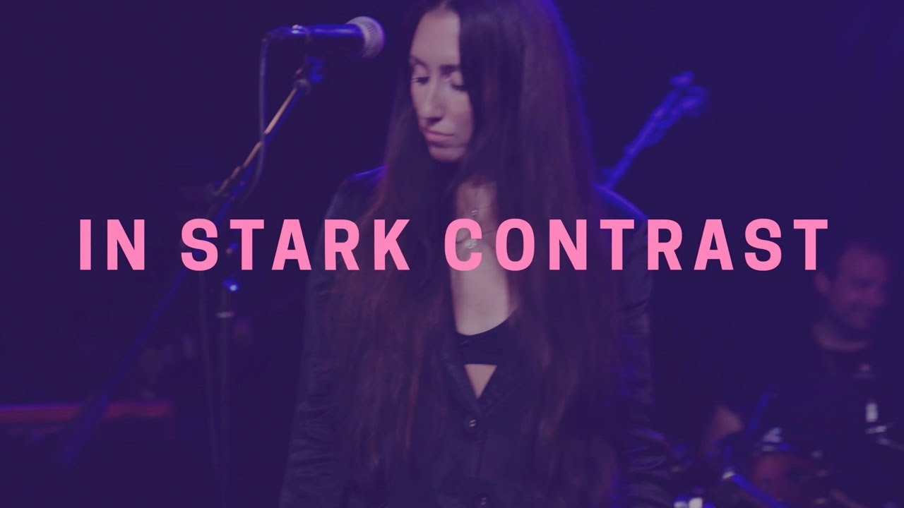 In Stark Contrast - LIVE - YouTube