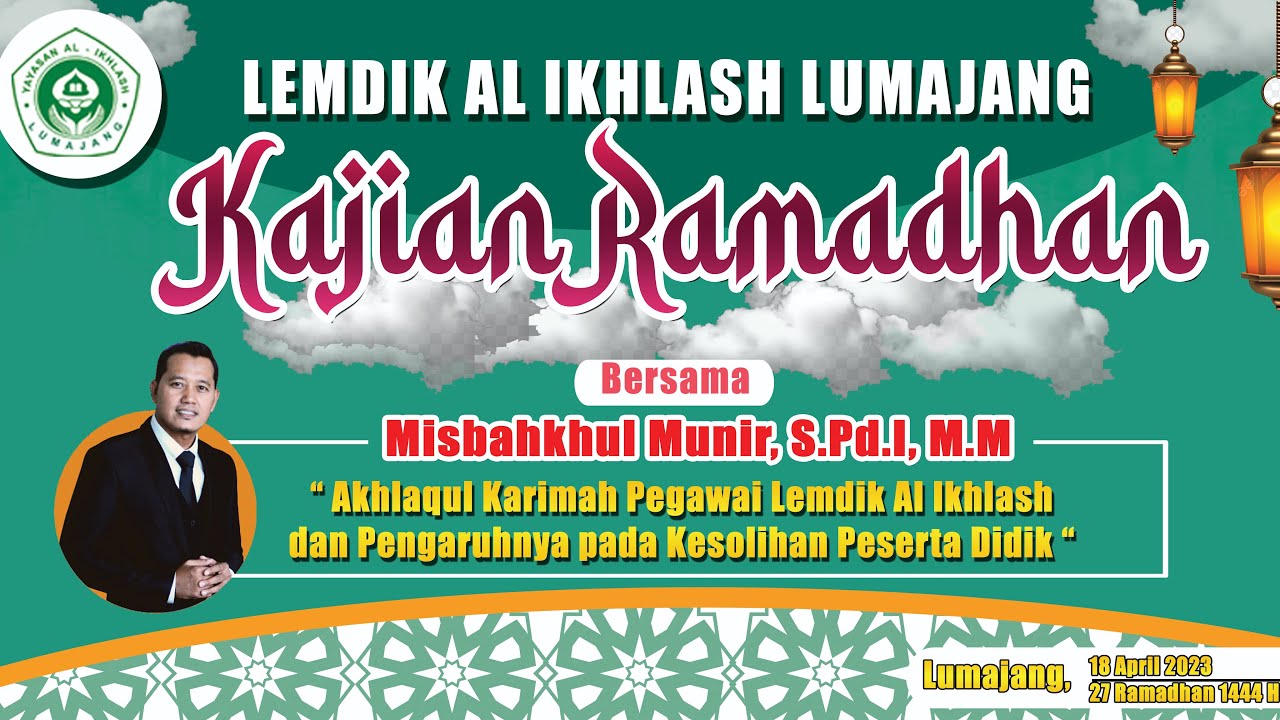 Kajian Ramadhan Lemdik Al-Ikhlash - YouTube