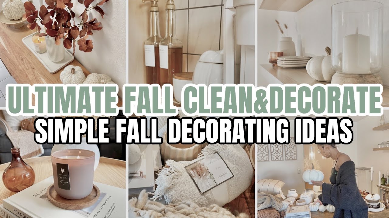 ULTIMATE FALL CLEAN & DECORATE WITH ME | FALL CLEANING MOTIVATION ...