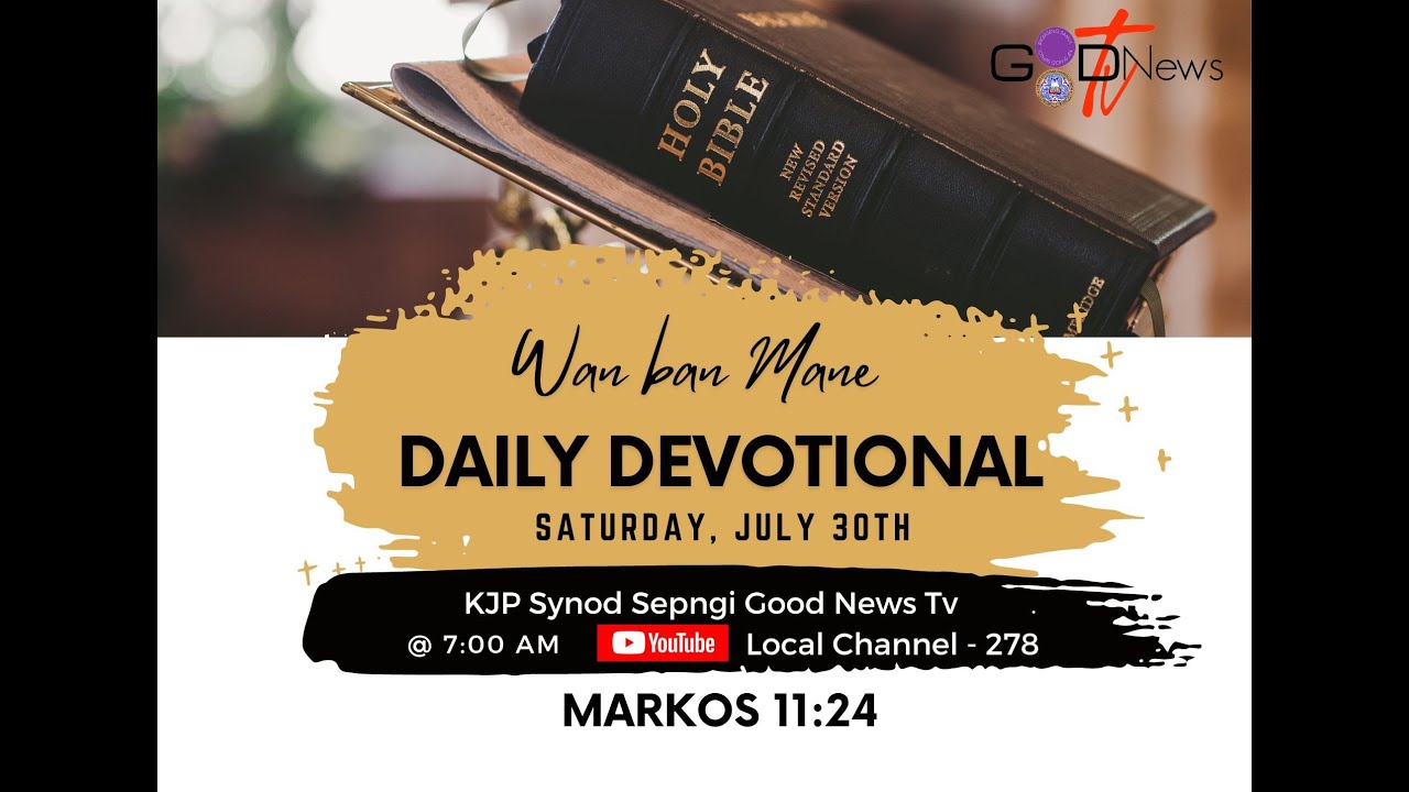 WAN BAN MANE (DAILY DEVOTIONAL) || MARKOS 11:24 || REV. D.L. MAWLONG|| - YouTube