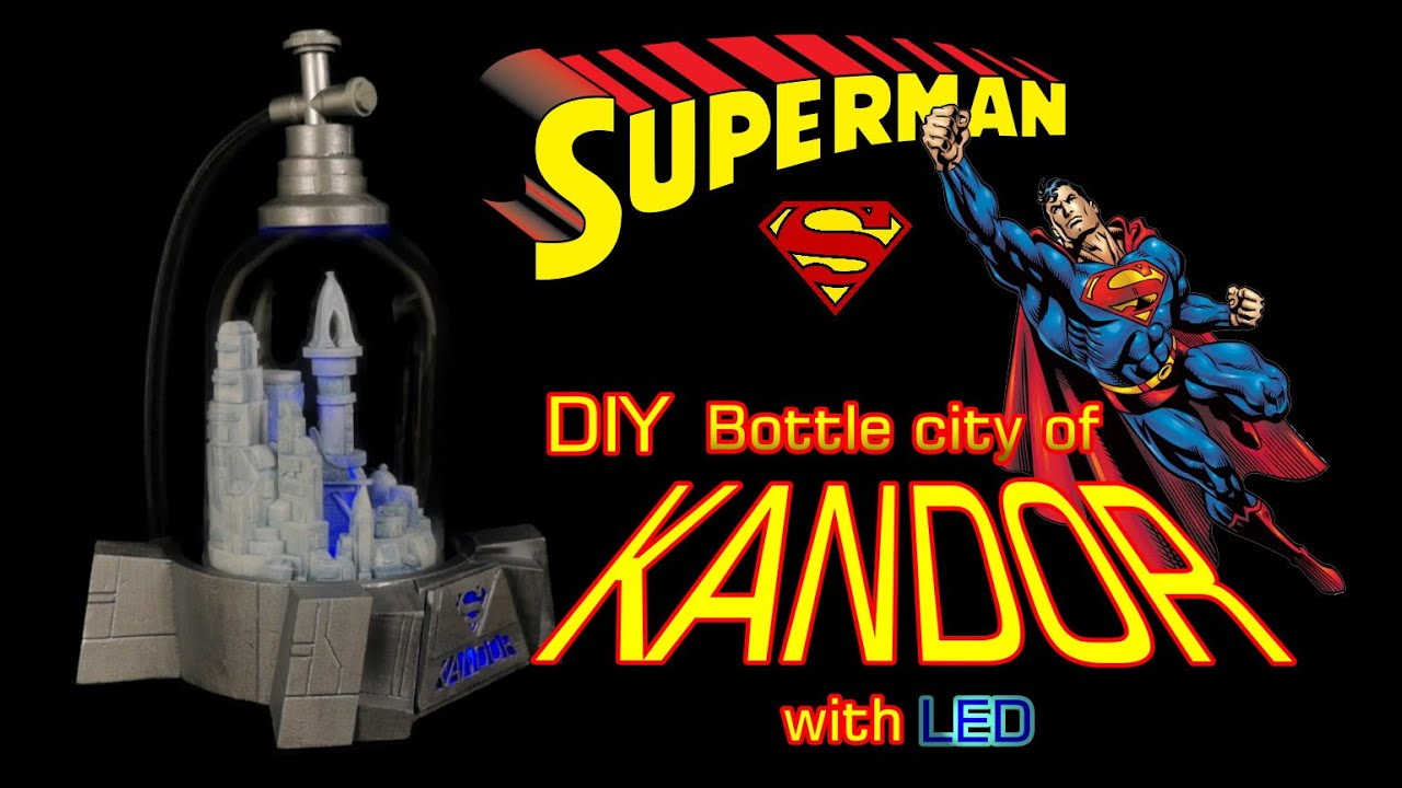 DIY Bottle City of Kandor from DC'S Superman with LED - YouTube