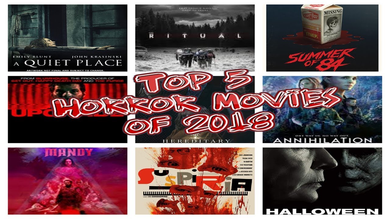 Top 5 Horror Movies of 2018 - YouTube