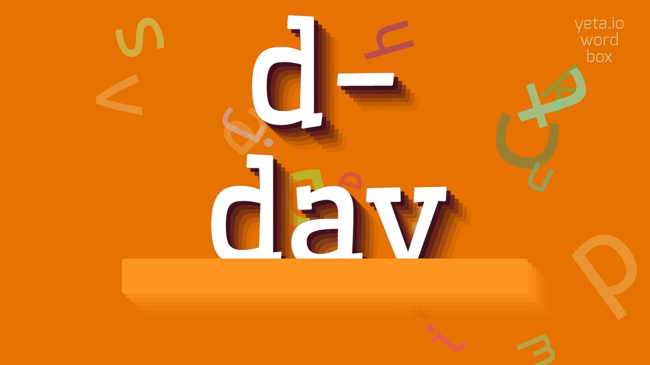 How to say "d-day"! (High Quality Voices) - YouTube