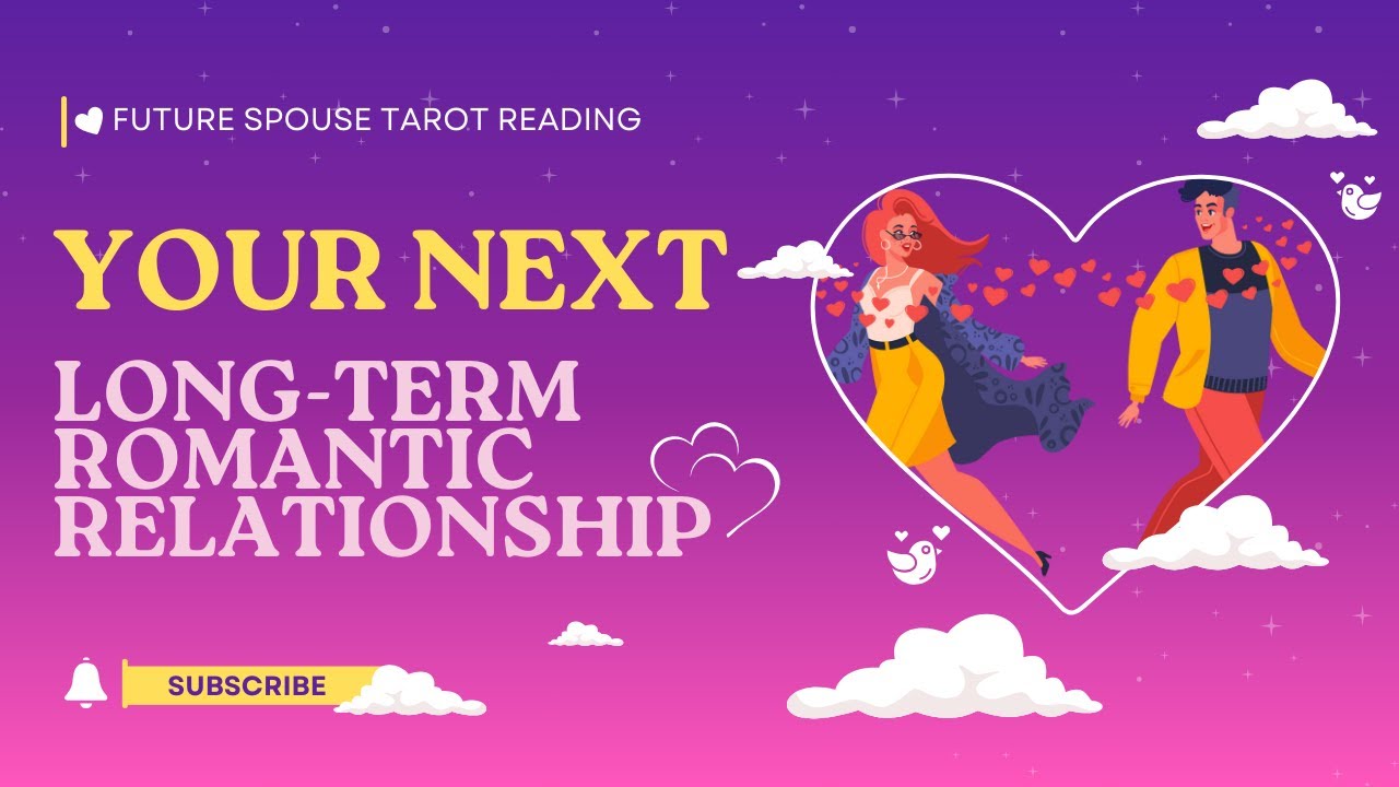 Love ️All About Your Next Long-Term Romantic Relationship ️ Detailed ...