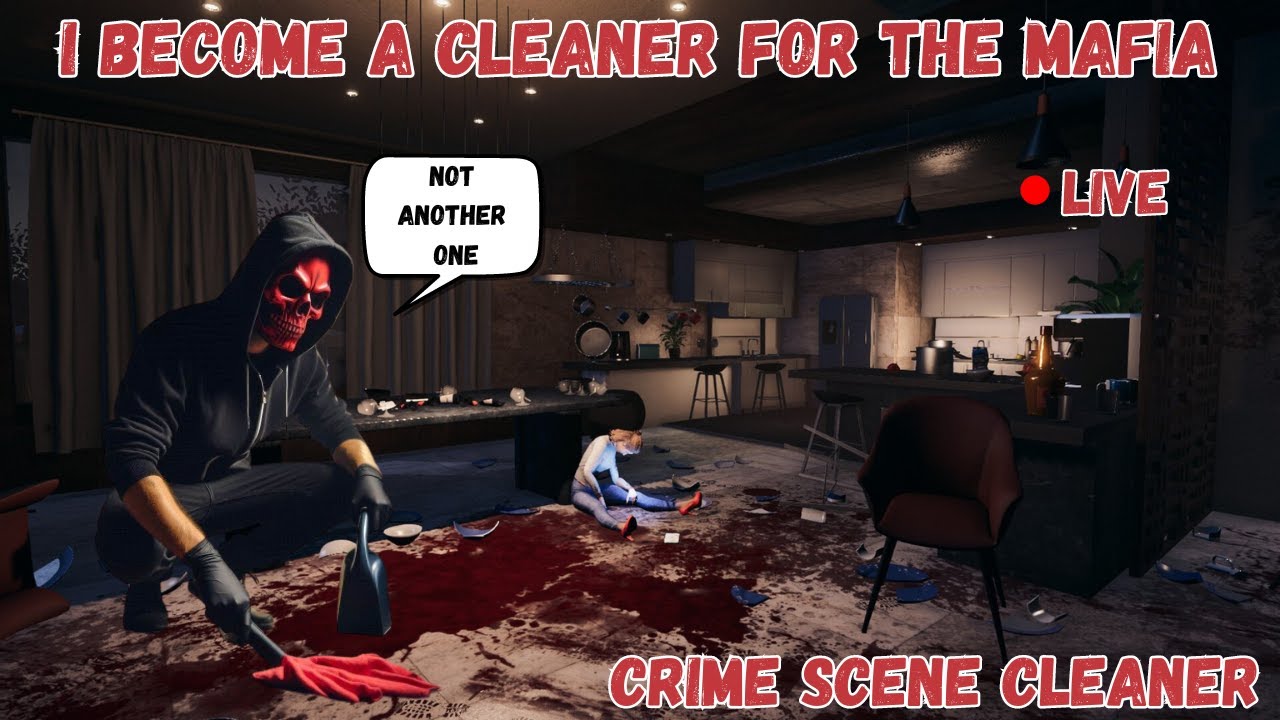 I'M A CLEANER FOR THE MAFIA NOW (CRIME SCENE CLEANER) PART TWO - YouTube