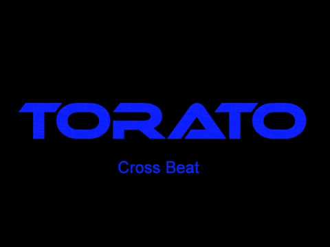 Torato - Cross Beat