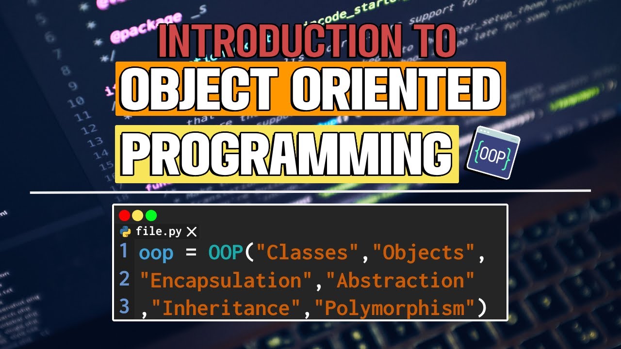 Introduction To Object Oriented Programming Complete Oop Course Youtube 2838