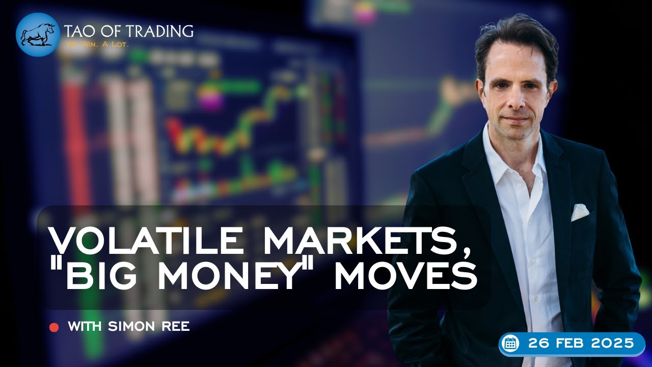 Volatile Markets, Big Money Moves - The Trends in Play | Tao of Trading ...