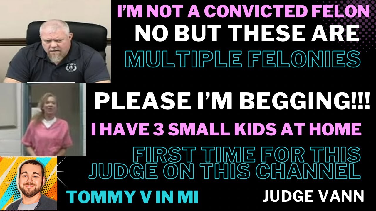 Ep. 77 Judge Vann #Karen has 3 kids at home" literally begs for PR bond ...