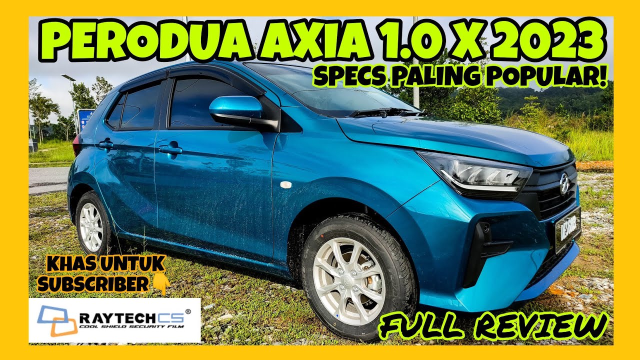FULL REVIEW PERODUA AXIA 1.0 X 2023 | SPECS PALING POPULAR! - YouTube