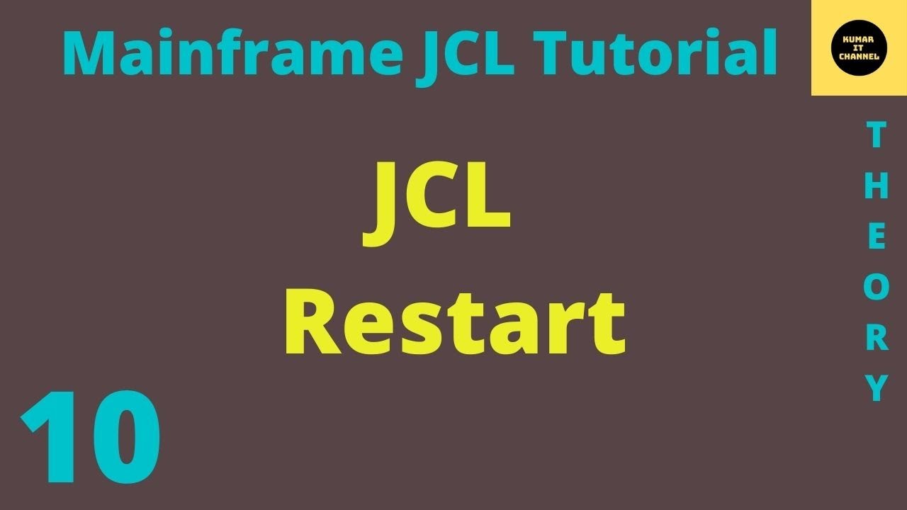 RESTART in JCL - Mainframe JCL Tutorial - Part 10 (Vol Revised) - YouTube