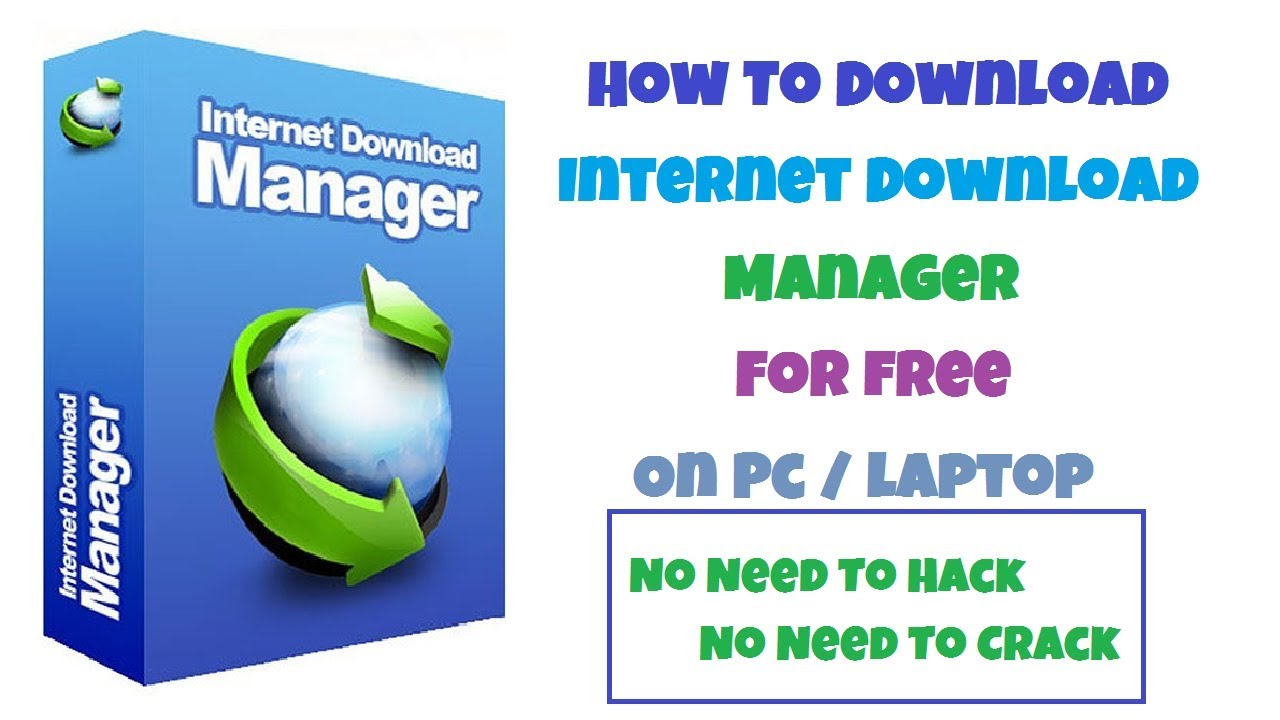 How To Download Internet Download Manager 7.1 For Free On PC/Laptop ...