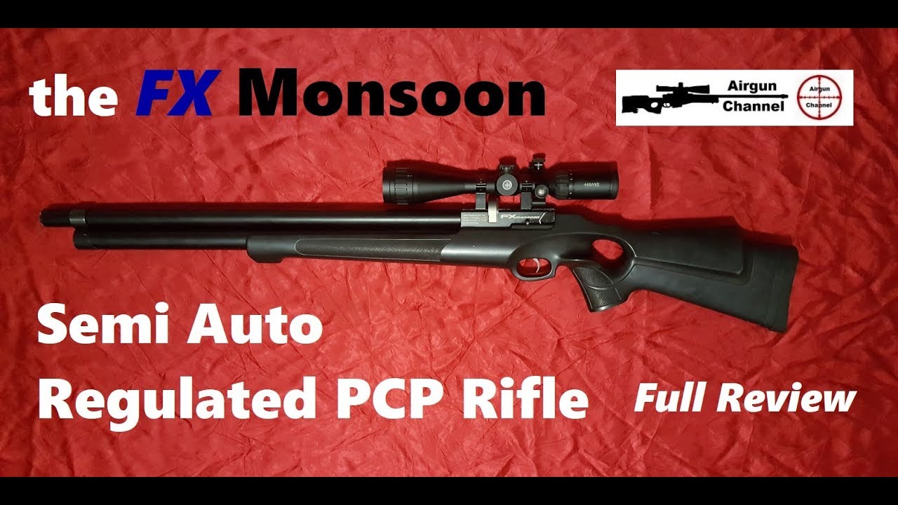 FX Monsoon (Full Review) Semi Auto PCP Air Rifle (Regulated) - YouTube