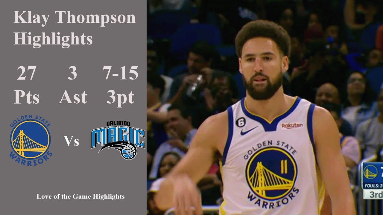 Klay Thompson 27 Points Full Highlights vs Magic | 2022-23 NBA Highlights - YouTube