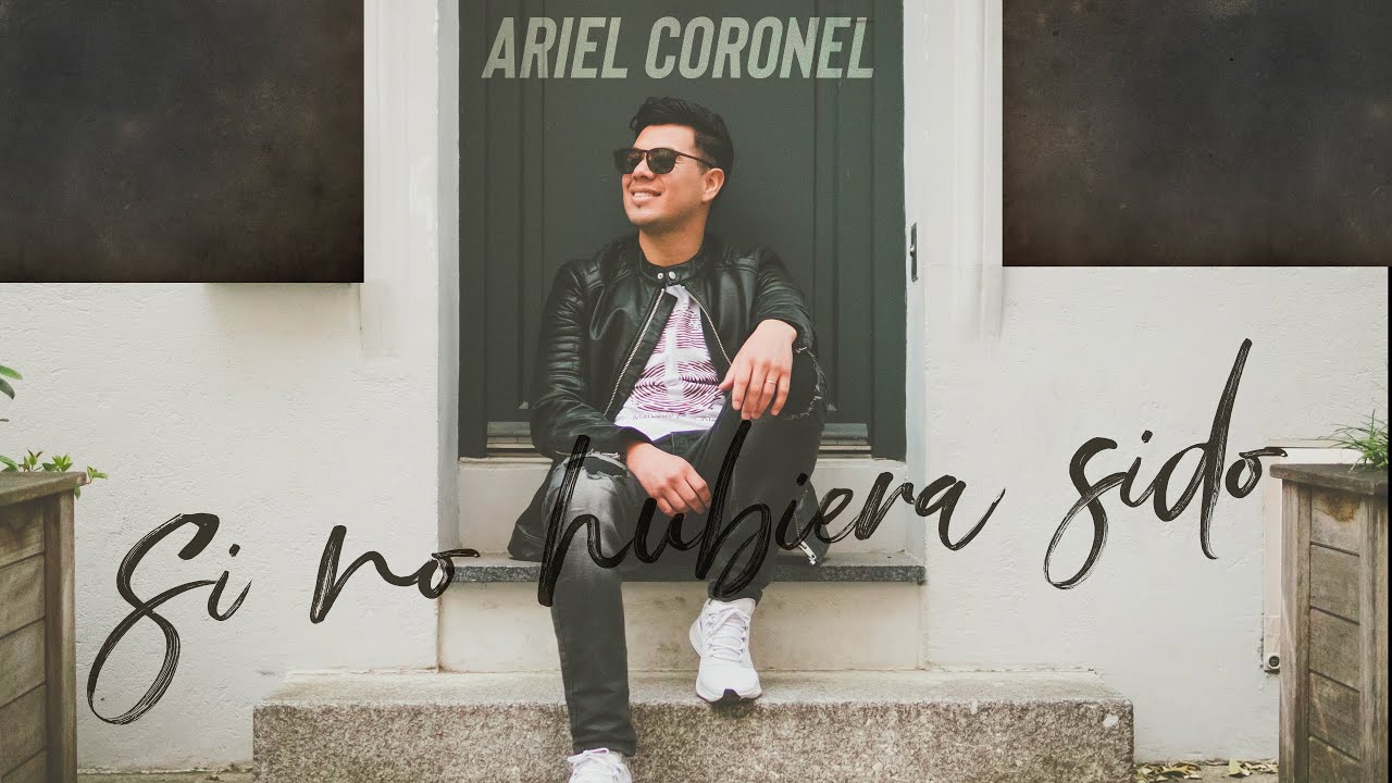 Si no hubiera sido | Ariel Coronel Acordes - Chordify