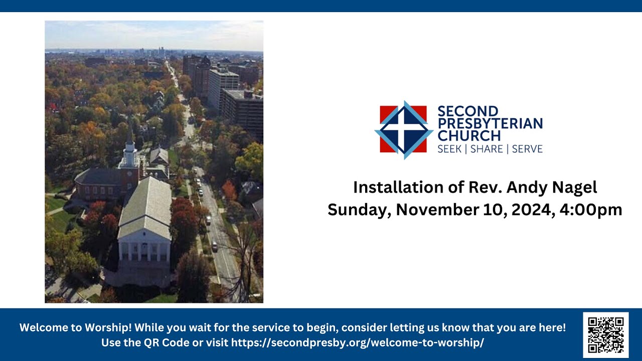 Installation of Rev. Andy Nagel - November 10, 2024 -- 4:00 PM: Worship ...