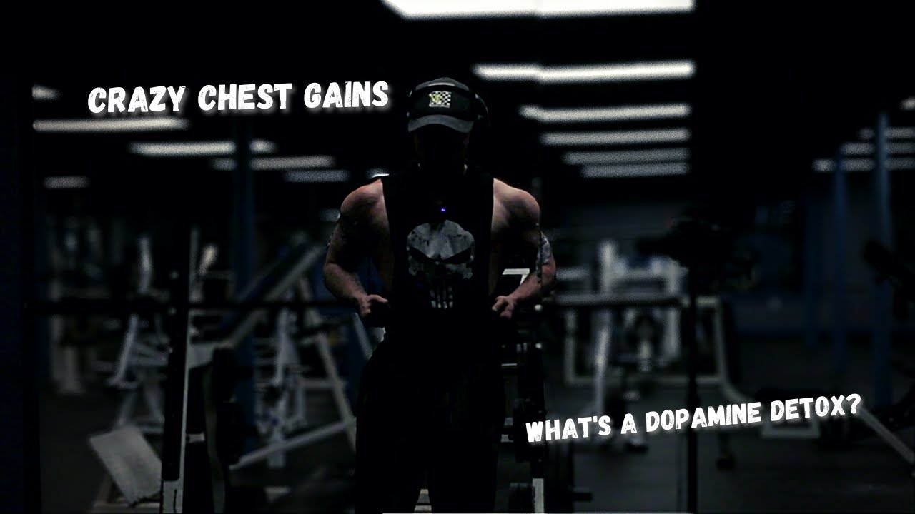 Alien Chest Day | What's A Dopamine Detox? - YouTube