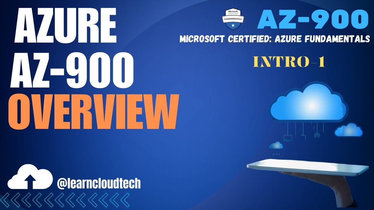 Microsoft Certified Azure Fundamentals | EXAM OVERVIEW | AZ-900 - YouTube