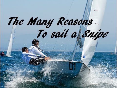 The Many Reasons to sail a Snipe