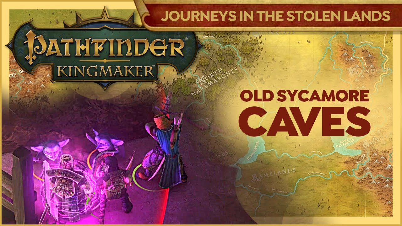 Clearing The Caves At Old Sycamore | Pathfinder Kingmaker | Journeys In ...