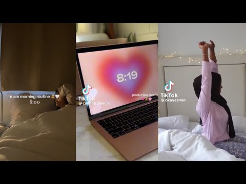 Aesthetic Morning Routines [TikTok Compilation]