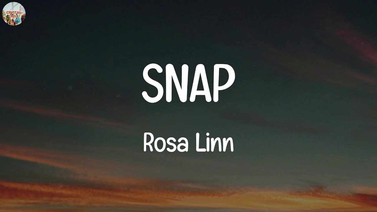 Rosa Linn - SNAP (Lyrics) | 'Cause I might snap - YouTube