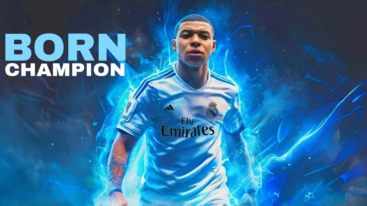 Kylian Mbappé Song | BORN CHAMPION | The Ultimate Motivational Anthem ...