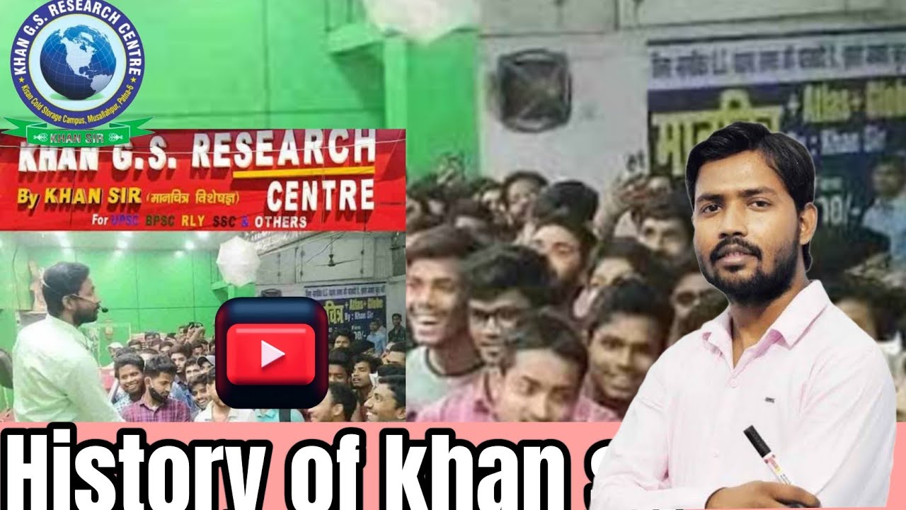 History of khan sir Khan Sir: The Mastermind Behind Khan GS Research ...