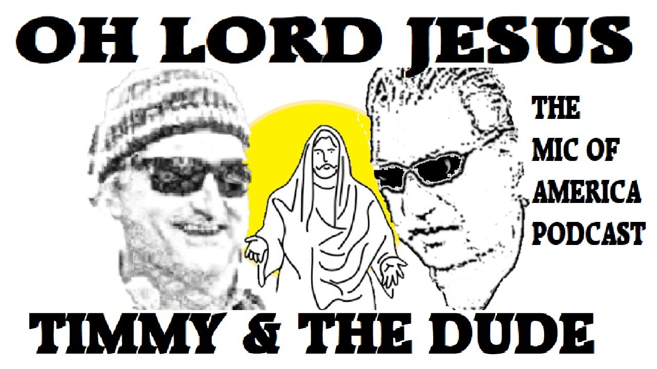 OH LORD JESUS by TIMMY & THE DUDE - YouTube