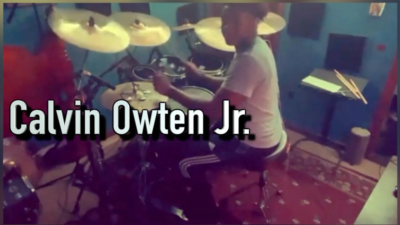 Calvin Owten Jr #dopedrummer #drumcover 🥁Locked 🔒🔥 - YouTube
