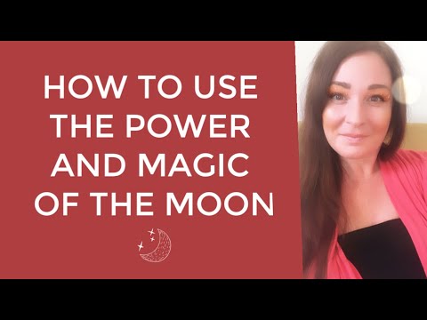 How To Use The Power And Magic Of The Moon ∬ Moon Magic - YouTube
