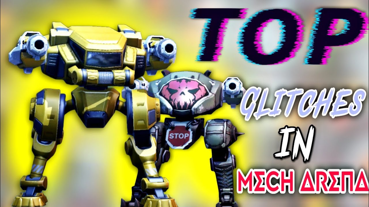 Top Glitches In Mech Arena 😯😯 - YouTube