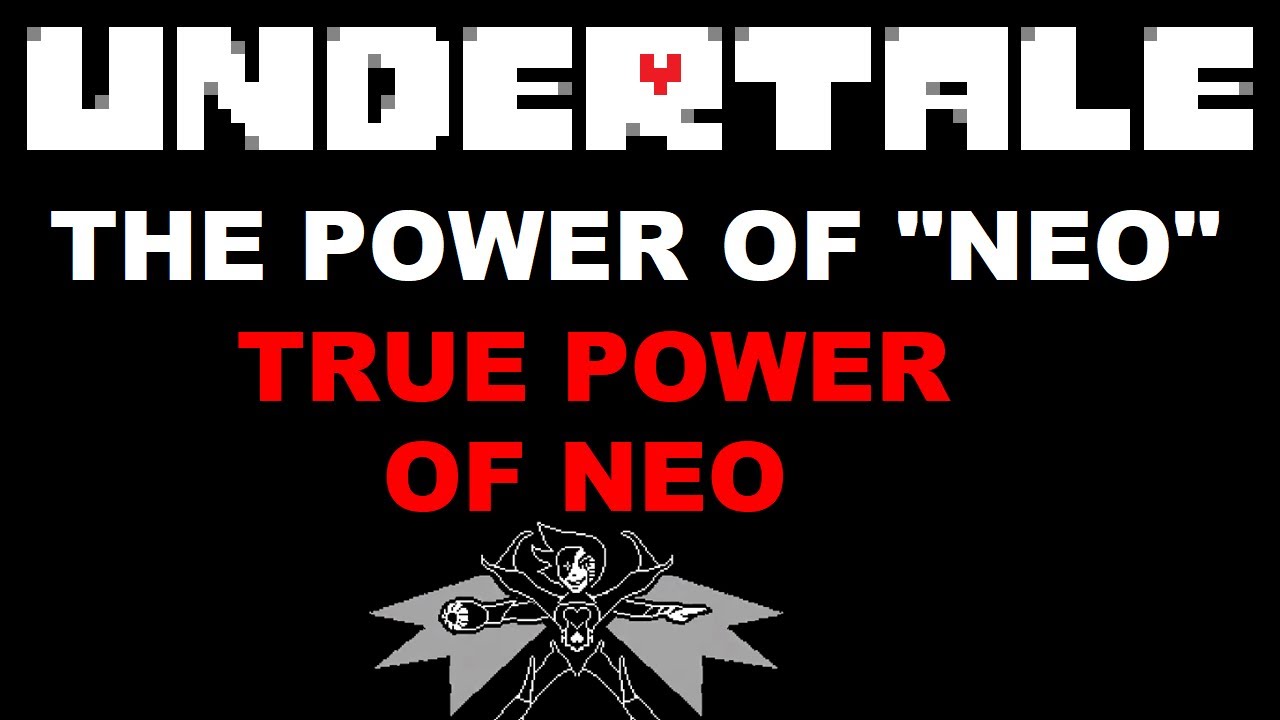 True Power of "NEO" | Power of "NEO" Remix | Undertale - YouTube
