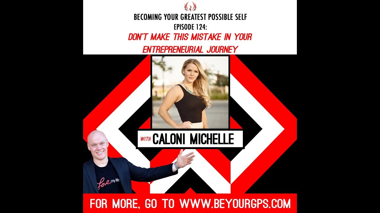 Don't Make This Mistake InYour Entrepreneurial Journey With Caloni ...