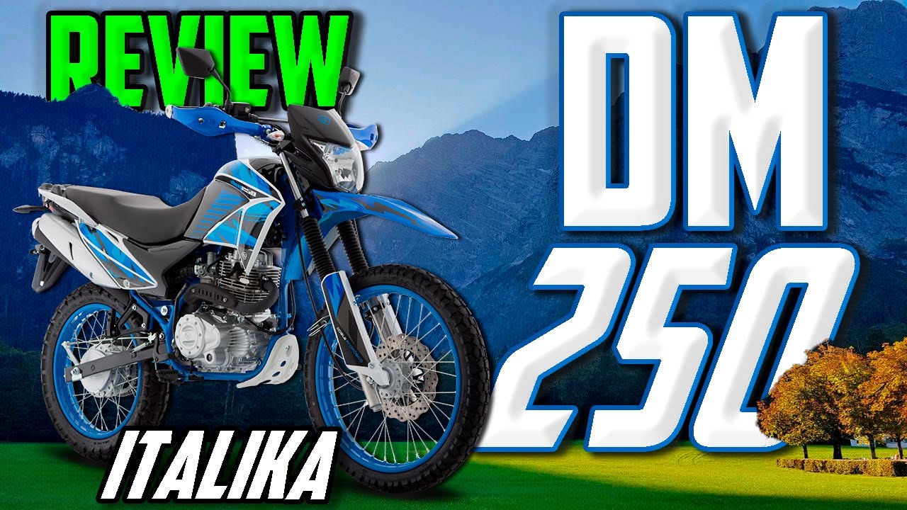 Review ITALIKA DM250 una DOBLE PROPOSITO lista para la DIVERSION - YouTube