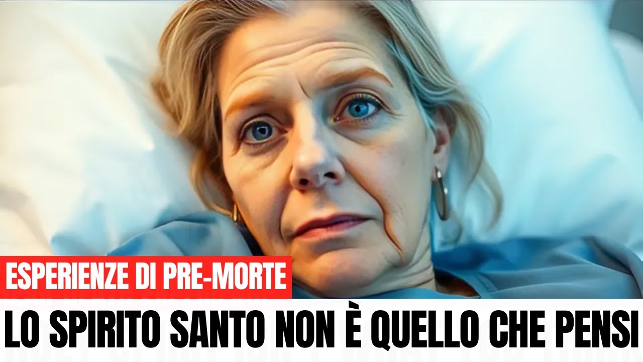 Donna muore e Gesù le mostra quando arriva lo Spirito Santo ...