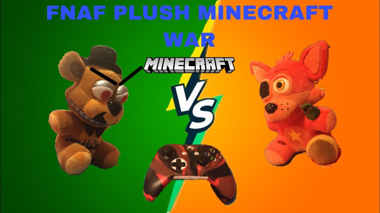 FNAF plush Minecraft war - YouTube