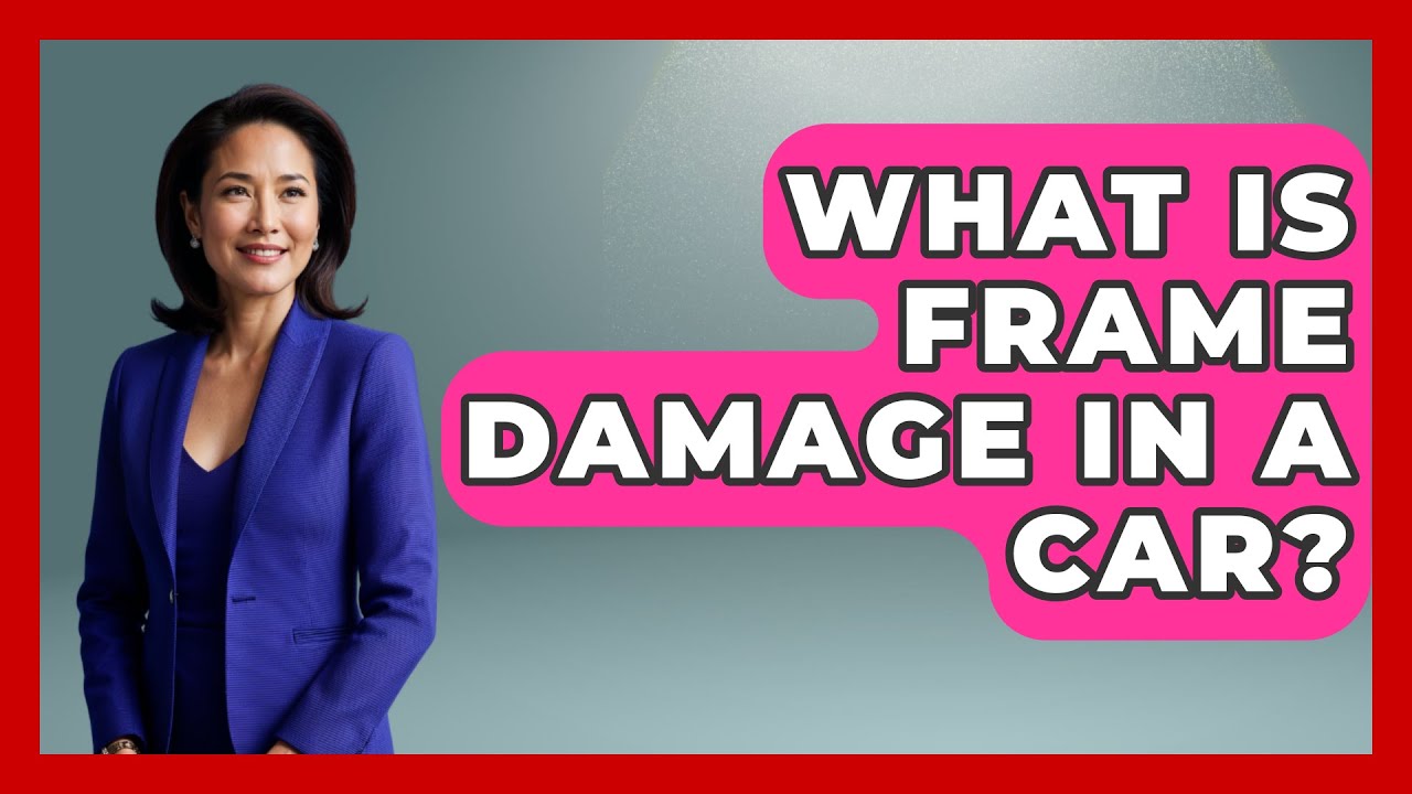 What Is Frame Damage In A Car? - Car Performance Pros - YouTube