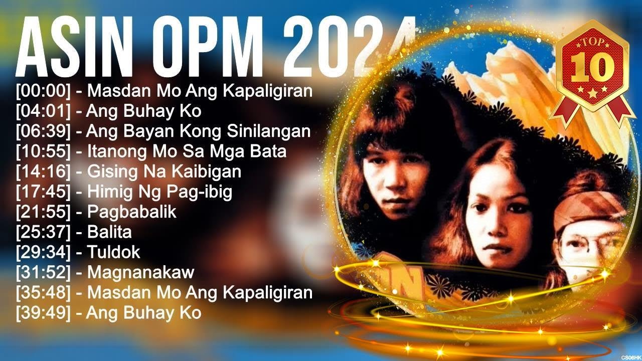 ASIN OPM 2024 Full Album ~ ASIN OPM 2024 2024 - YouTube