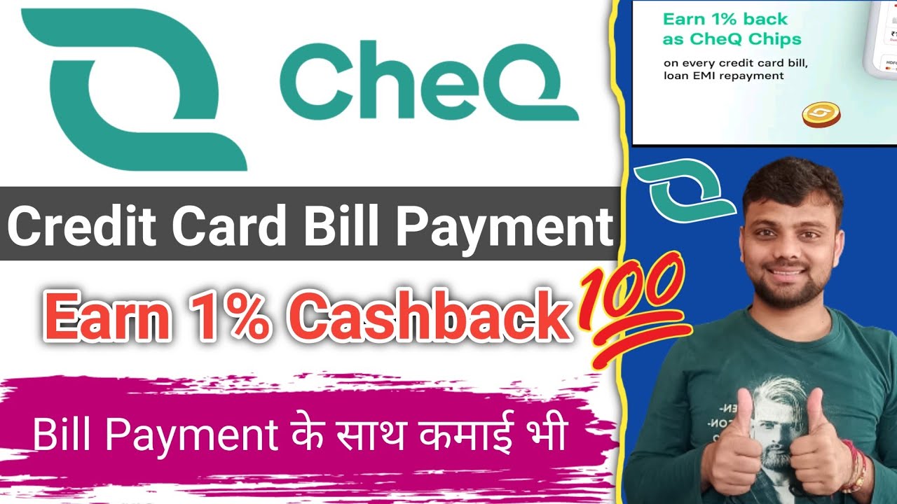 Cheq Application To Credit Card Bill Pay|Credit Card Bill Payment|1% ...