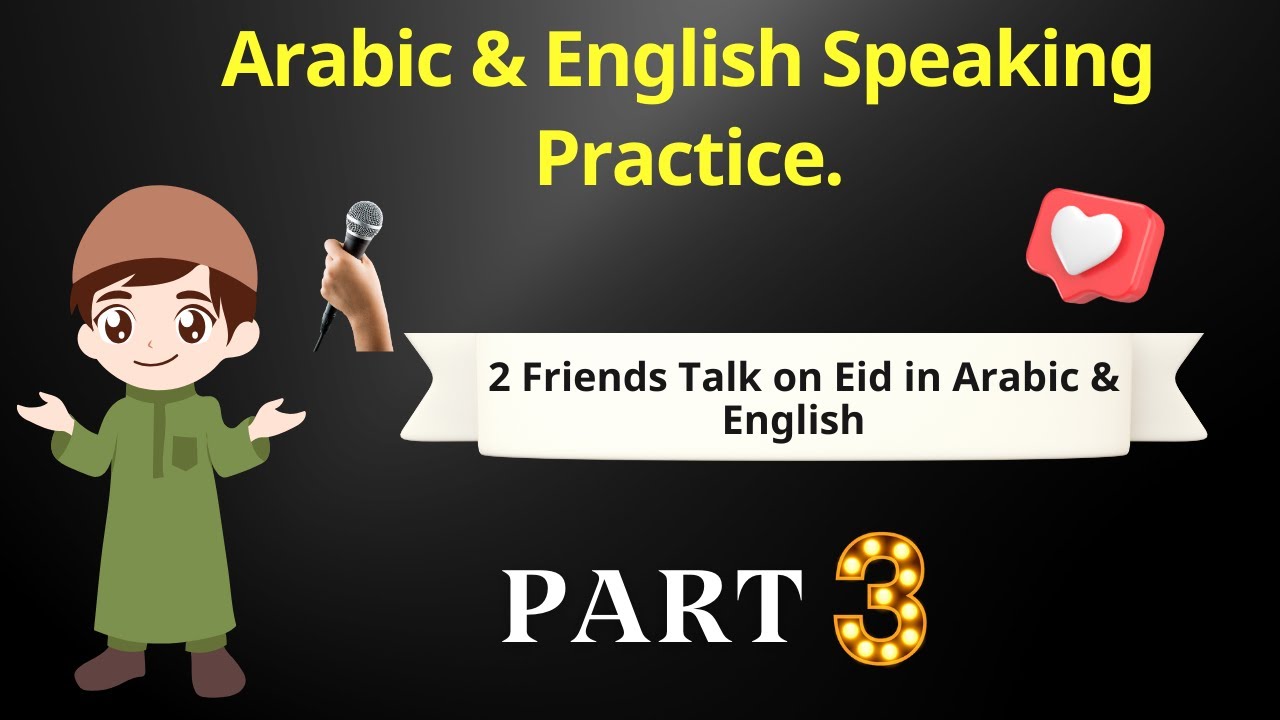 Eid ul Adha Talk: Arabic and English Chat Between Friends | Comonly ...