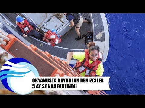 Okyanusta kaybolan denizciler 5 ay sonra bulundu
