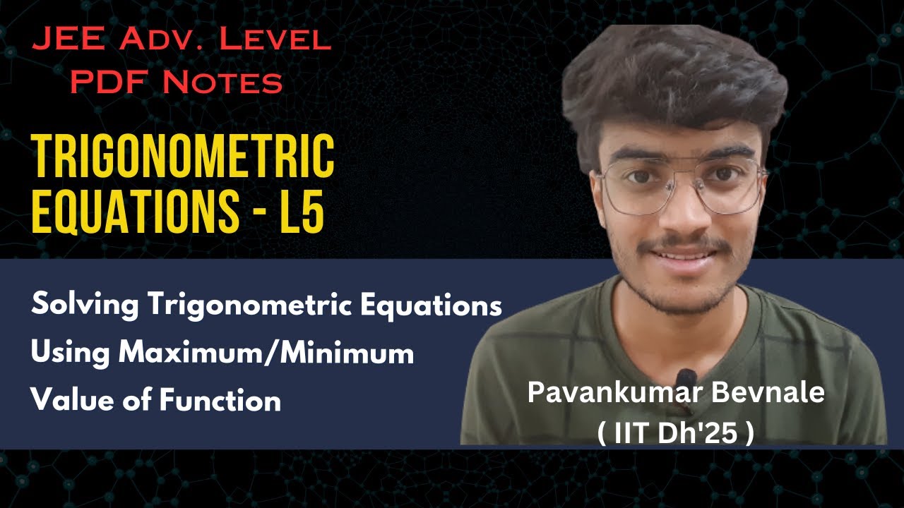 Trigonometric Equations L5 Solving Equations Using Maximum Minimum trigonometric-equations-l5-solving-equations-using-maximum-minimum