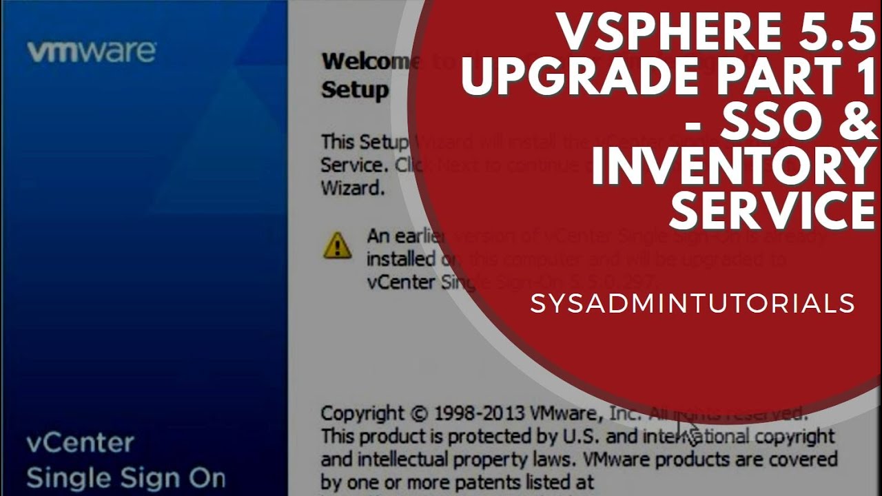 VMware vSphere 5.5 Upgrade Part 1. SSO and Inventory Service - YouTube