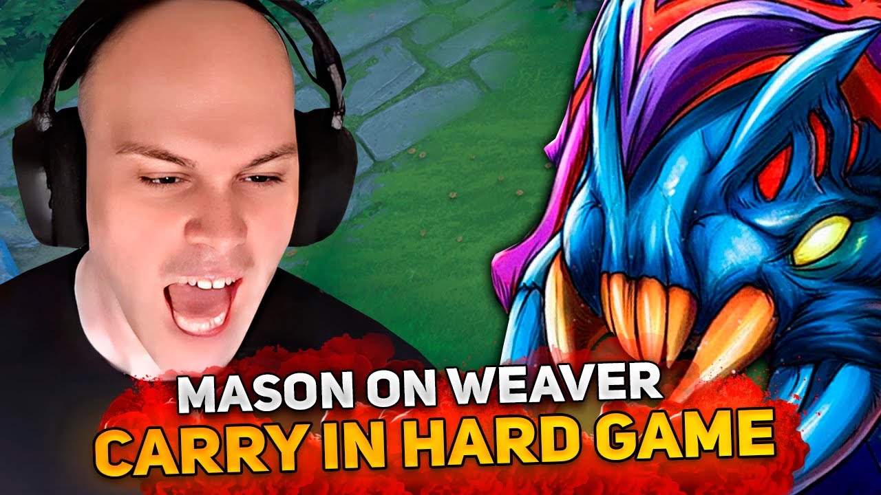 MASON on WEAVER CARRY in HARD GAME - YouTube